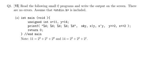 Solved Q1 15 Read The Following Small C Programs And