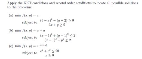 Apply The Kkt Conditions And Second Order Conditions