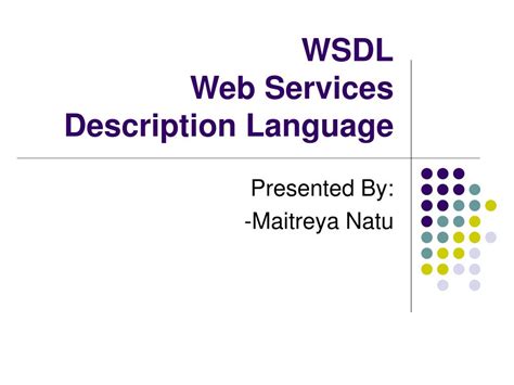 Ppt Wsdl Web Services Description Language Powerpoint Presentation
