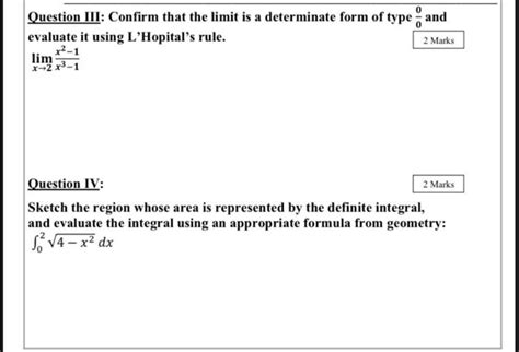 Solved Question Iii Confirm That The Limit Is A Determinate