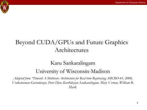 Ppt Beyond Cudagpus And Future Graphics Architectures Powerpoint