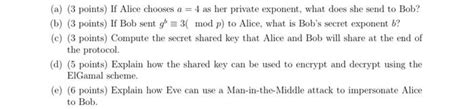 Solved A 3 Points If Alice Chooses A 4 As Her Private Chegg Com