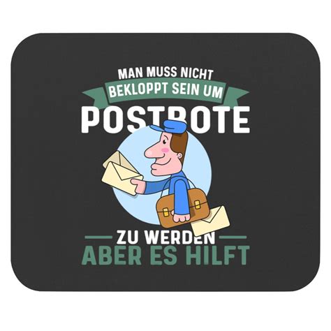 Postman Job Postman Does Not Have To Be Knocked Mouse Pads Sold By