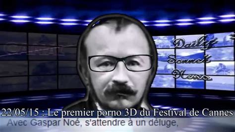 22052015 Le Premier Porno 3d Du Festival De Cannes Daily Sonnet