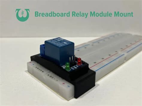 Breadboard Relay Module Mount By Laresistencia Makerworld Download