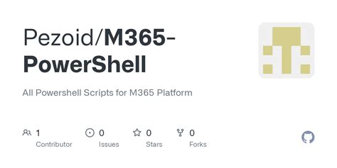 github pezoid m365 powershell all powershell scripts for m365 platform