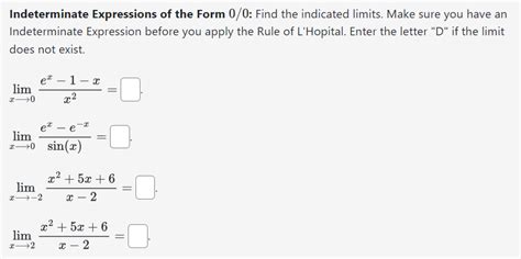 Solved Indeterminate Expressions Of The Form 0 0 Find The