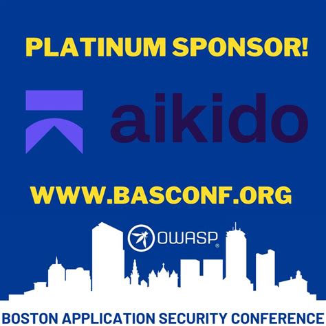 owaspboston basc applicationsecurity basconf2025 owasp boston