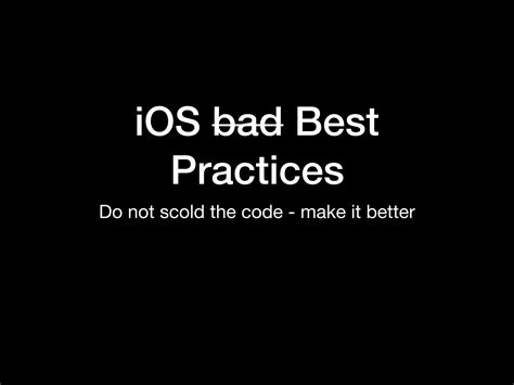 Ios Best Practices Ppt