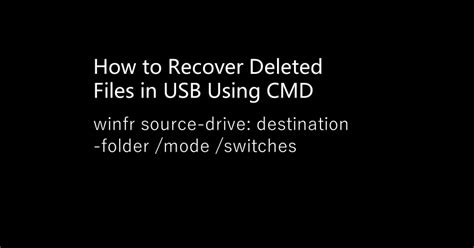How To Recover Deleted Files In Usb Using Cmd