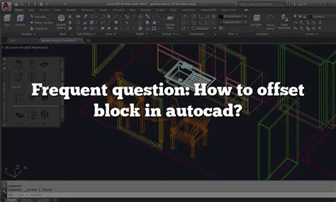 Frequent Question How To Offset Block In Autocad Caddikt