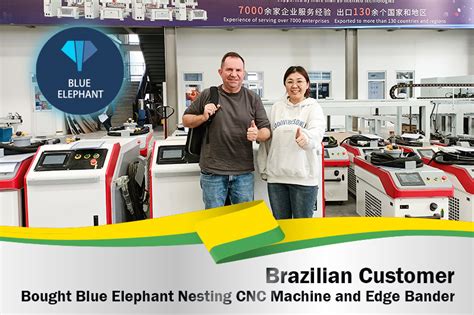 Brazilian Customer Bought Blue Elephant Nesting Cnc Machine And Edge Bander Blue Elephant Cnc
