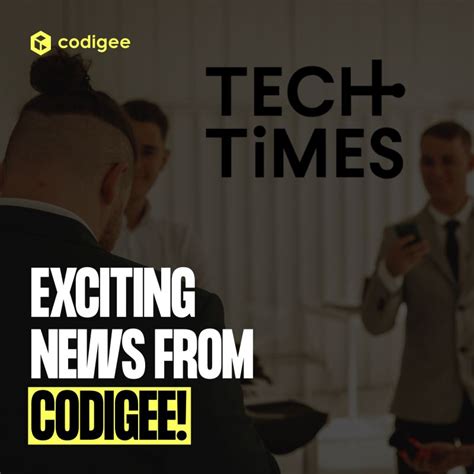 Codigee On Linkedin Codigeeexcellence Topappdeveloper2023 Techtimesacknowledgement
