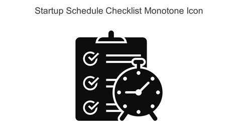 Startup Schedule Checklist Monotone Icon In Powerpoint Pptx Png And