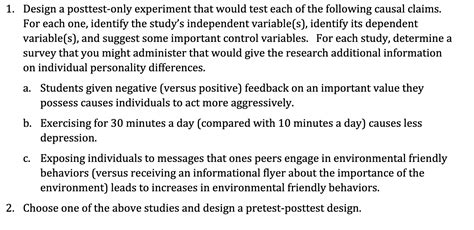 Solved 1 Design A Posttest Only Experiment That Would Test Chegg Com