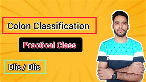 Colon Classification Practical Class Dlis Blis Library Science