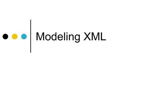 ppt modeling xml powerpoint presentation free download id 893095