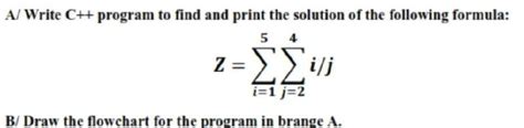 Solved A Write C Program To Find And Print The Solution