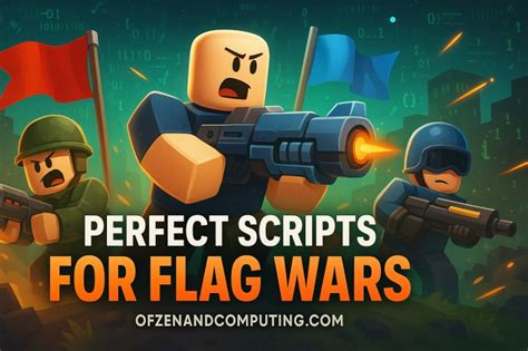 10 Best Roblox Flag Wars Scripts September 2025 Auto Functions