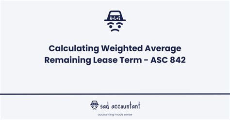 calculating weighted average remaining lease term asc 842