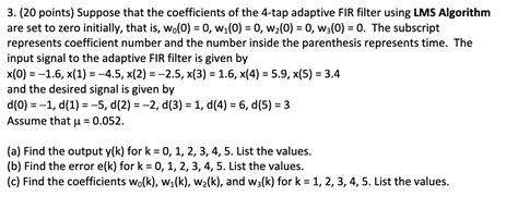 Solved 3 20 Points Suppose That The Coefficients Of The