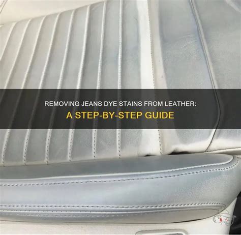 Removing Jeans Dye Stains From Leather A Step By Step Guide Shunvogue