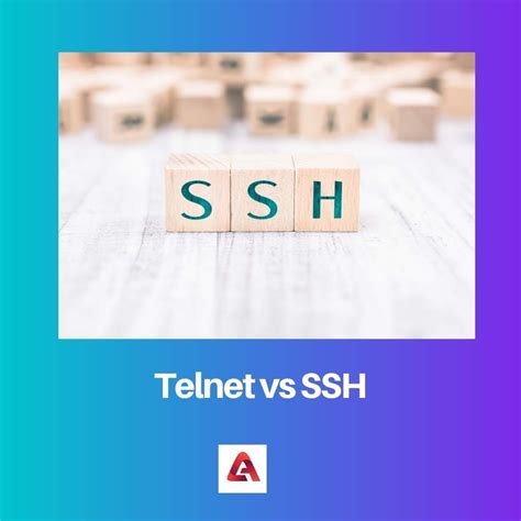 Telnet Vs Ssh Difference And Comparison