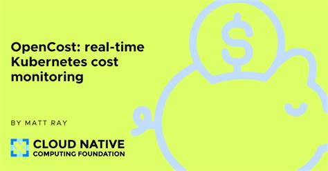Opencost Cloud Native Computing Foundation