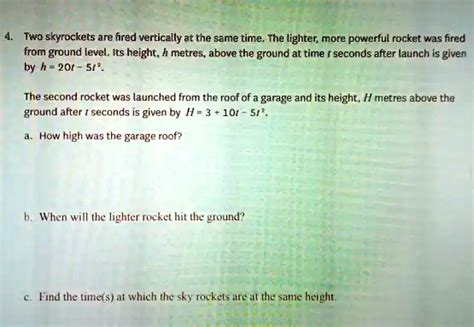 Solved Two Skyrockets Are Fired Vertically At The Same Time The Lighter More Powerful Rocket