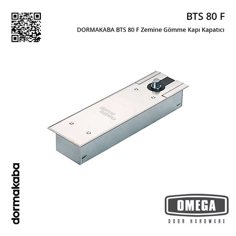 Dormakaba Bts 80 F Zemine Gömme Kapı Kapatıcı Hidroliği Omega Door Hardware