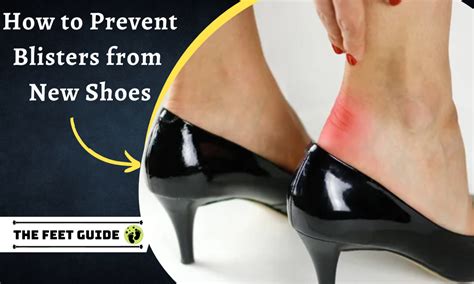 How To Prevent Blisters From New Shoes Say Goodbye To Blisters