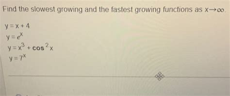 solved find the slowest growing and the fastest growing