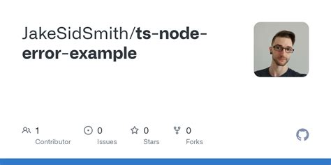 Github Jakesidsmithts Node Error Example