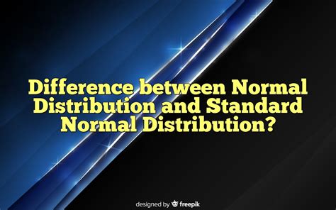 Difference Between Normal Distribution And Standard Normal Distribution