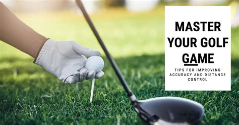 How To Improving Accuracy And Distance Control