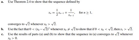 Solved A Use Theorem 2 4 To Show That The Sequence Defined Chegg Com