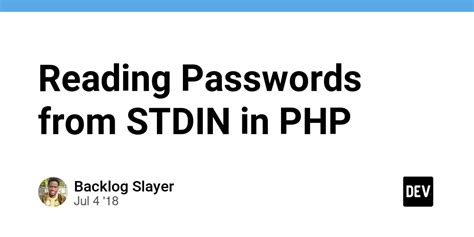 Reading Passwords From Stdin In Php Dev Community