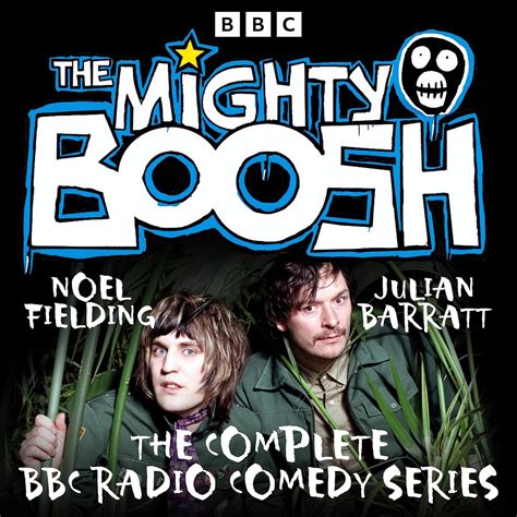 The Mighty Boosh The Complete Bbc Radio Comedy Series