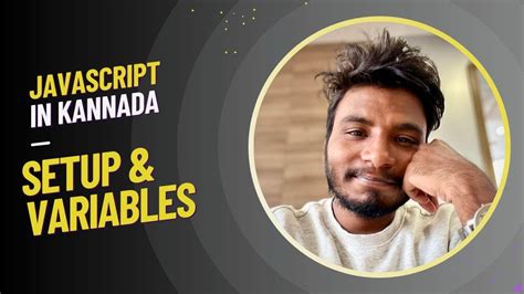 Java Script Full Course In Kannada Setup And Variables Kannada Part 1 Youtube