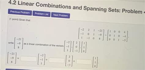 Solved Linear Combinations And Spanning Sets Problem Chegg Com