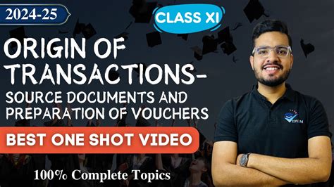 11 Accounts Ch 7 Origin Of Transactions Source Doc And Vouchers Ii One Shot Ii Sanyam Bhayana