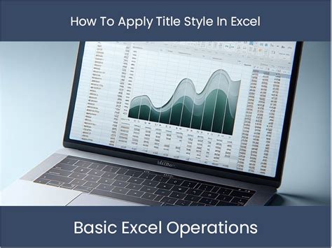 Excel Tutorial How To Apply Title Style In Excel Excel