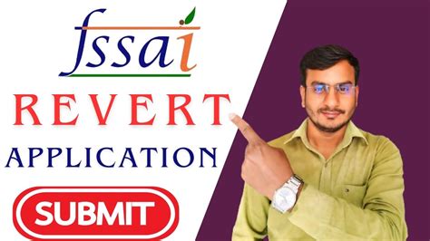 Re Submit Your FSSAI Revert Application How To Select Correct Kind Of