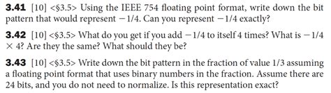 solved 3 41 [10] using the ieee 754 floating point format