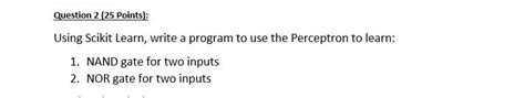 Question 2 25 Points Using Scikit Learn Write A