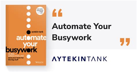 Automate Your Busywork Books Aytekin Tank