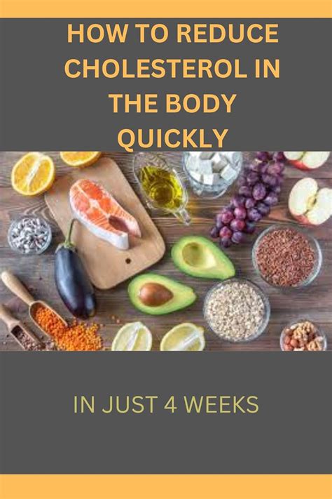 HOW TO REDUCE CHOLESTEROL IN THE BODY QUICKLY Step By Step On How To Reduce Cholesterol In The