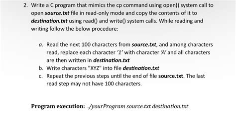 Solved Write A C Program That Mimics The Cp ﻿command Using