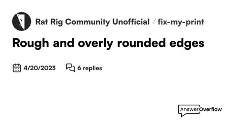 Rough And Overly Rounded Edges Rat Rig Community Unofficial