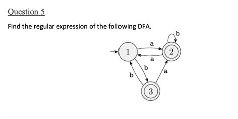 Solved Find The Regular Expression Of The Following Dfa